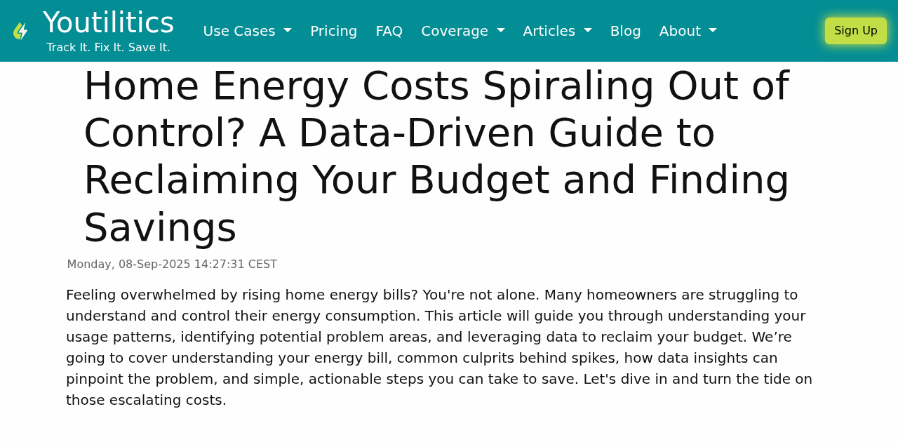 Youtilitics — Home Energy Costs Spiraling Out of Control? A Data-Driven ...